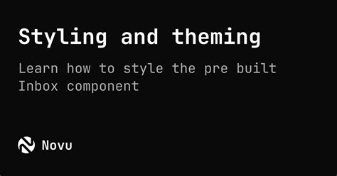 Styling And Theming Novu Documentation