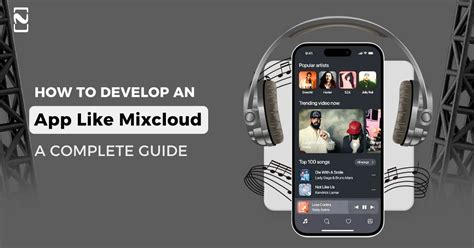 How To Develop An App Like Mixcloud A Complete Guide