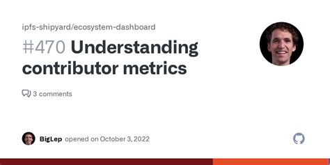 Understanding Contributor Metrics Issue Ipfs Shipyard Ecosystem Dashboard GitHub