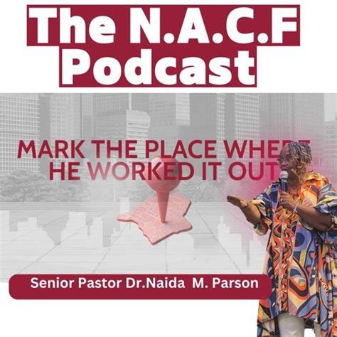 Stream Mark The Place Where He Worked It Out Pastor Dr Naida M