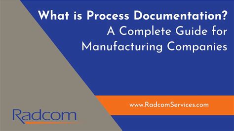 What Is Process Documentation A Complete Guide For Manufacturing Companies