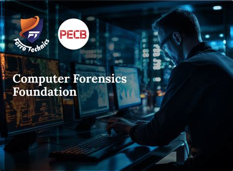 Computer Forensics Foundation Ferro Technics