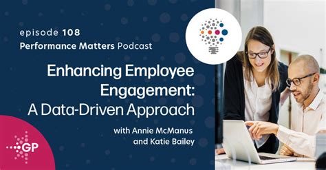 Episode Enhancing Employee Engagement A Data Driven Approach