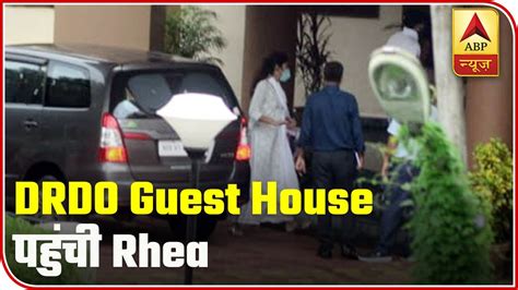 Mumbai Rhea Chakraborty Reaches Drdo Guest House Abp News Youtube