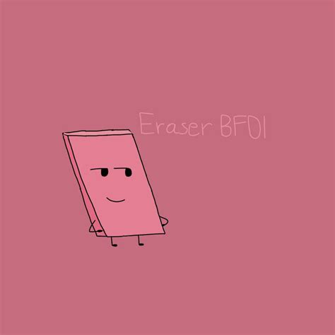 Eraser Bfdi By Sakuramilku On Deviantart
