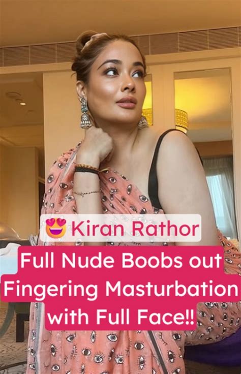 Actress Kiran Rathore Nude Video Boobs Fingering And Masturbation