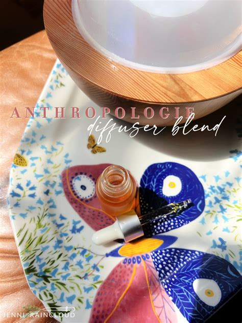 Diy Anthropologie Diffuser Blend Recipe Jenni Raincloud