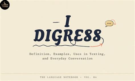 I Digress Meaning Definition Examples Uses In Texting And Everyday