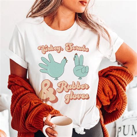 Turkey Scrubs And Rubber Gloves T Shirt Shift Drip Co