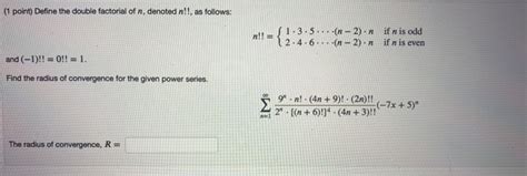 solved 1 point define the double factorial of n denoted