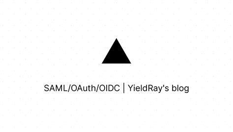 Samloauthoidc Yieldrays Blog