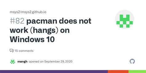 Pacman Does Not Work Hangs On Windows 10 · Issue 82 · Msys2 · Github