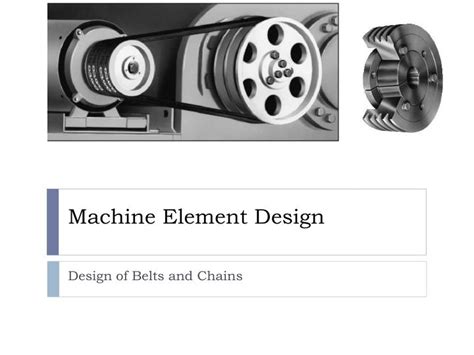 Ppt Machine Element Design Powerpoint Presentation Free Download