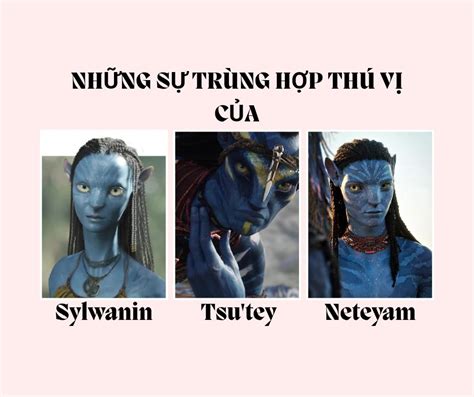 Oel Điểm Chung Của Tsutey Sylwanin Và Neteyam Là Chủ đề Chính Của