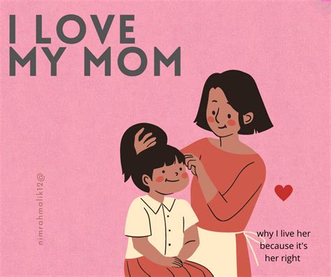 My Lovely Mother Why I Love My Mother Because Its Her By