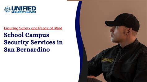 School Campus Security Services In San Bernardino Unified Security