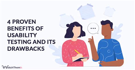 Proven Benefits Of Usability Testing And Its Drawbacks