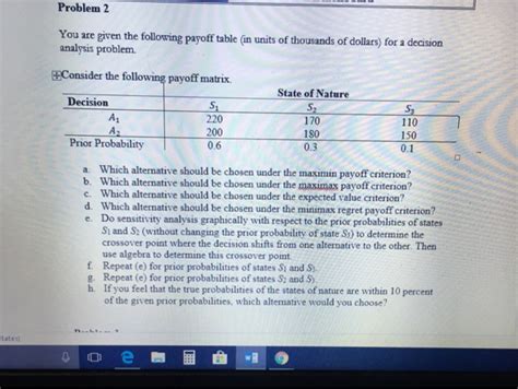 solved problem 2 you are given the following payoff table