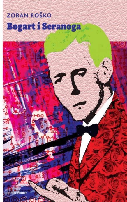 Zoran Roško Bogart I Seranoga
