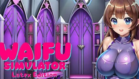 Waifu Simulator Latex Edition On Steam