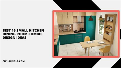 Best 16 Small Kitchen Dining Room Combo Design Ideas