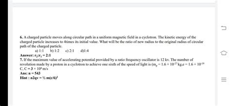 a charged particle moves along circular path in a uniform magnetic field