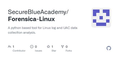 Github Secureblueacademy Forensica Linux A Python Based Tool For Linux Log And Uac Data
