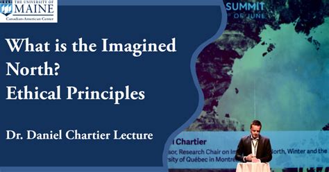 Dr Daniel Chartier Lecture Canadian American Center Umaine