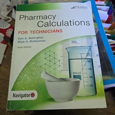 Pharmacy Calculations For Technicians By Skye A Mckennon Don A