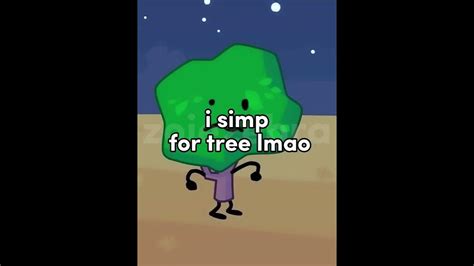 Tree Edit Bfdi Youtube