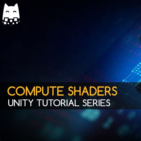ArtStation - Compute Shaders in Unity Tutorial Series