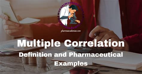 Multiple Correlation Definition Examples Pharmaacademias