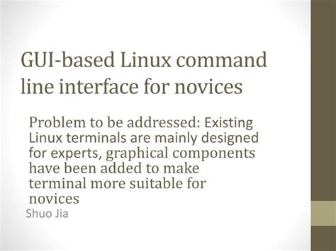 PPT GUI Based Linux Command Line Interface For Novices PowerPoint Presentation ID 3913316