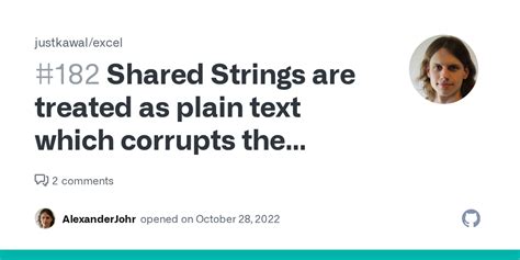 Shared Strings Are Treated As Plain Text Which Corrupts The Shared Strings Registry When The