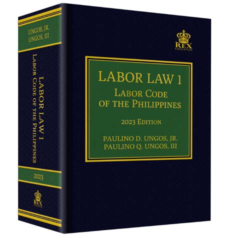 Labor Law 1 Labor Code Of The Philippines 2023 Edition By Paulino
