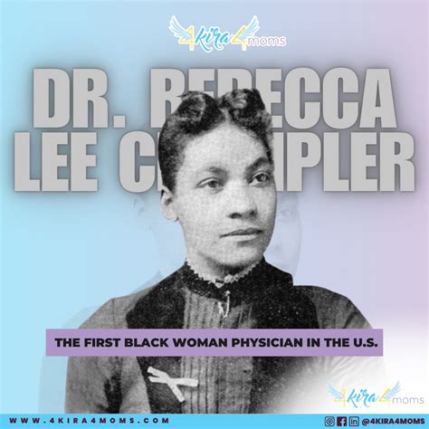 4kira4moms Dr Rebecca Lee Crumpler 18311895 The First Black