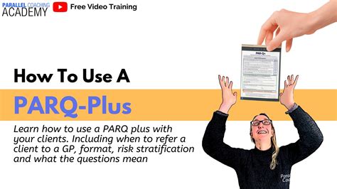 How To Use A Parq Plus Parallel Coaching