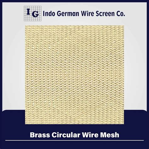 Brass Circular Wire Mesh At Best Price In Mumbai By Indo German Wire Screen Company Id