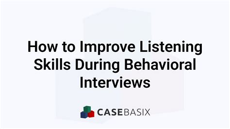 Improve Listening Skills During Behavioral Interviews