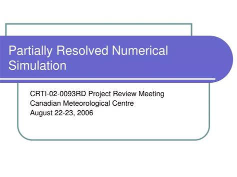 Ppt Partially Resolved Numerical Simulation Powerpoint Presentation Free Download Id4741934