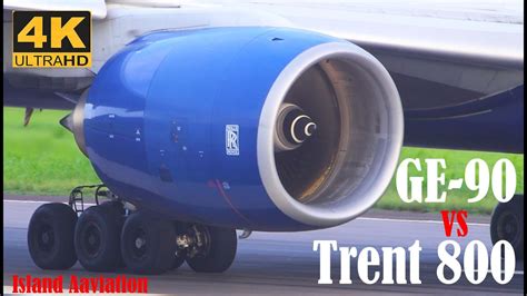 4k Trent 800 Vs Ge 90 Showdown British Airways 777 200 Birds
