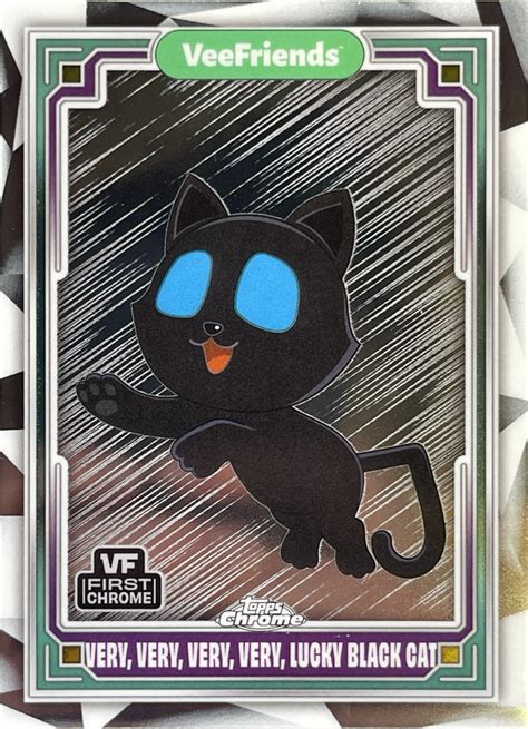 Very Very Very Very Lucky Black Cat 2025 Topps Chrome Veefriends 3