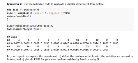Solved Question 2 Use The Following Code To Replicate A