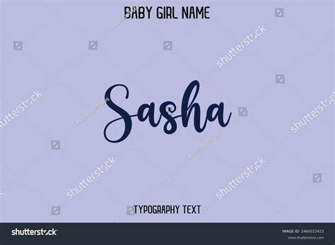 Sasha Womans Name Cursive Hand Drawn Stock Vector Royalty Free