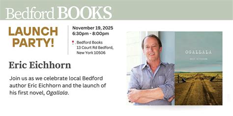 Launch Party Ogallala By Eric Eichhorn At Bedford Books On 19th