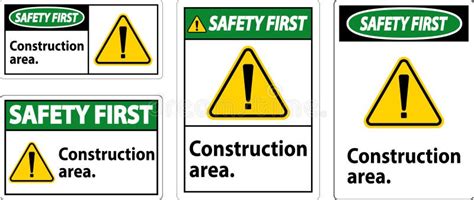 Safety First Sign Construction Area Stock Vector Illustration Of