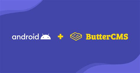 the best android cms headless highest rated on g2 buttercms