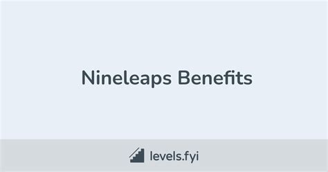 Nineleaps Employee Perks And Benefits Levelsfyi