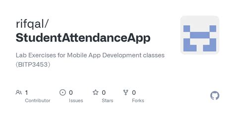 GitHub Rifqal StudentAttendanceApp Lab Exercises For Mobile App Development Classes BITP