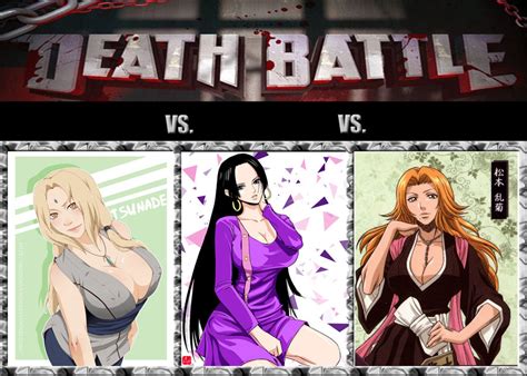 Lady Tsunade Vs Boa Hancock Vs Rangiku Matsumoto D By 1958325779 On